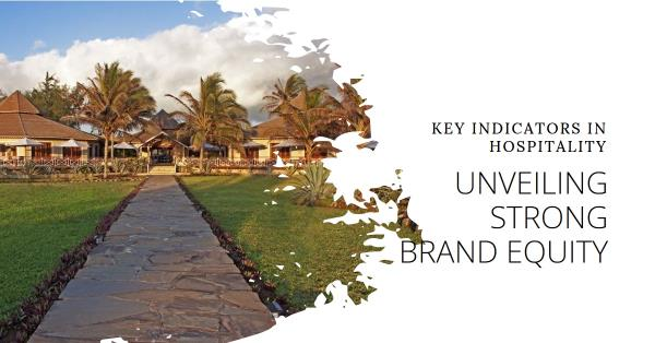 Beyond Recognition: Unveiling the Key Indicators of Strong Brand Equity ...